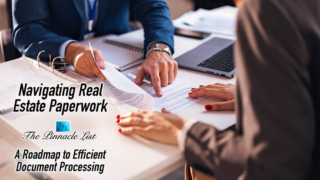 Navigating Real Estate Paperwork: A Roadmap to Efficient Document ...