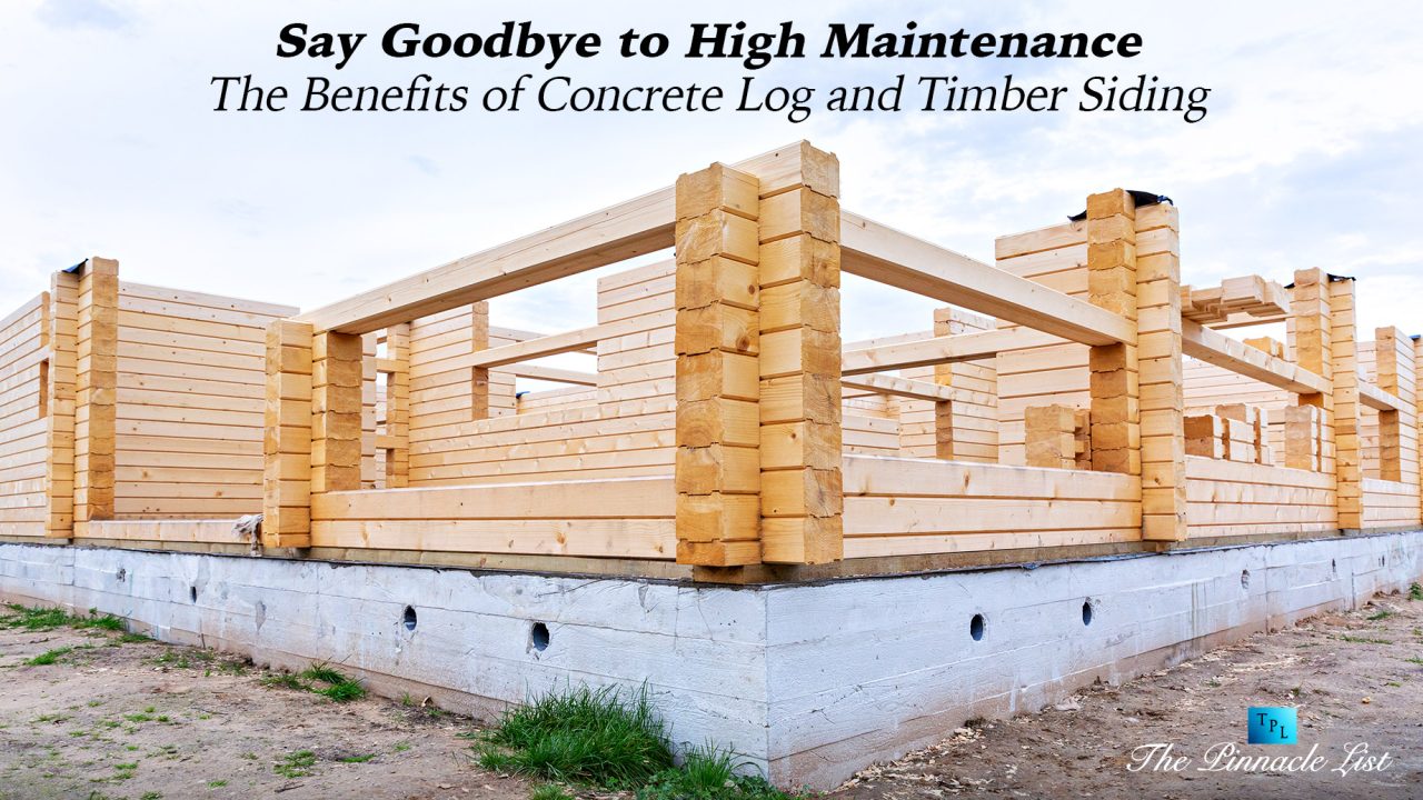 Say Goodbye to High Maintenance: The Benefits of Concrete Log and ...