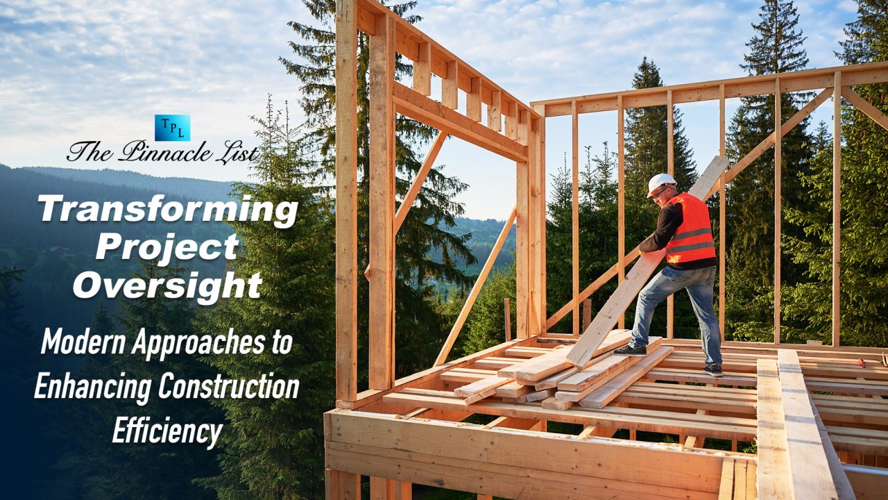 Transforming Project Oversight: Modern Approaches to Enhancing ...