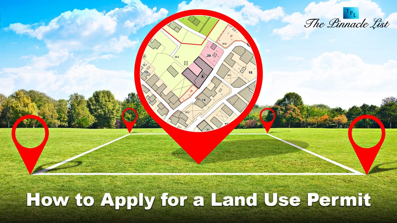 How to Apply for a Land Use Permit – The Pinnacle List