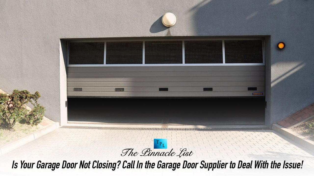 Is Your Garage Door Not Closing? Call In the Garage Door Supplier to ...