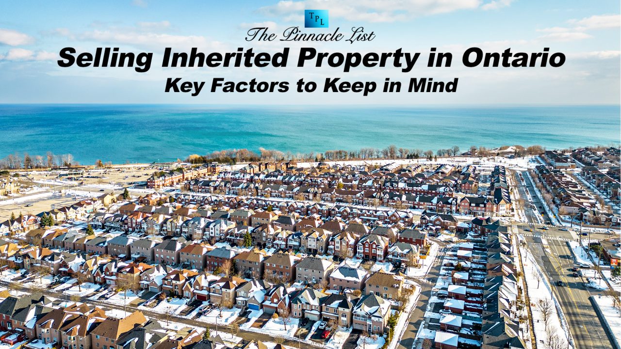 Selling Inherited Property in Ontario: Key Factors to Keep in Mind ...