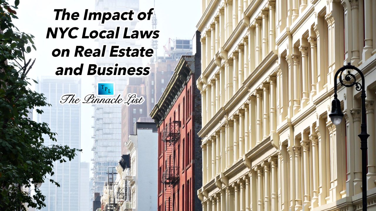The Impact of NYC Local Laws on Real Estate and Business – The Pinnacle ...
