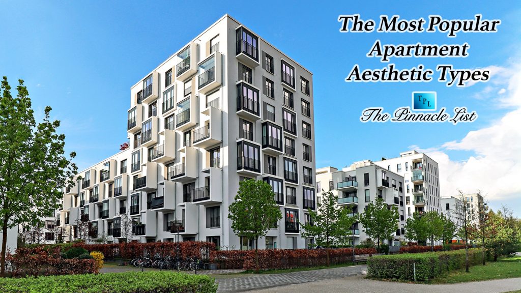 The Most Popular Apartment Aesthetic Types: Find Your Style – The ...