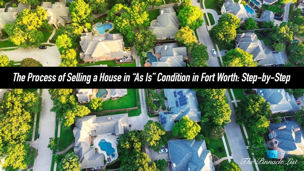 The Process of Selling a House in “As Is” Condition in Fort Worth: Step ...