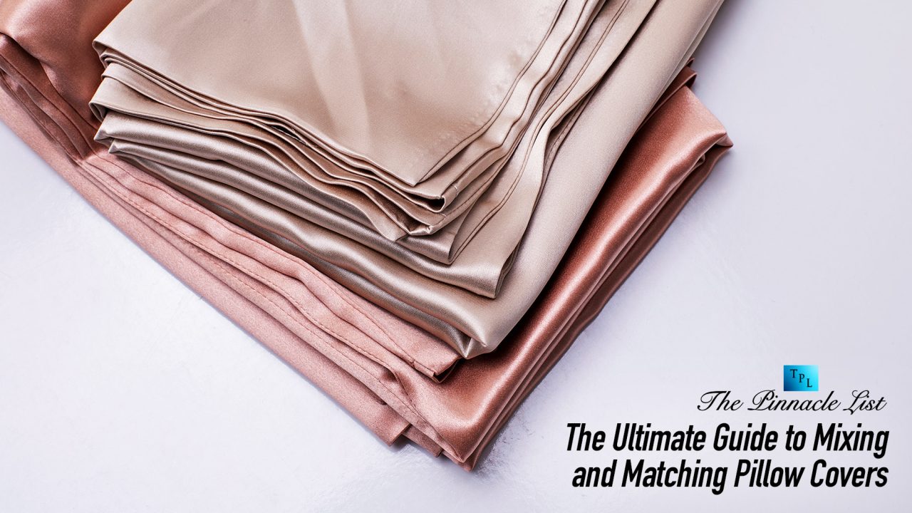 The Ultimate Guide to Mixing and Matching Pillow Covers – The Pinnacle List