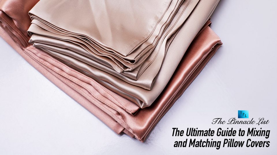 The Ultimate Guide to Mixing and Matching Pillow Covers – The Pinnacle List