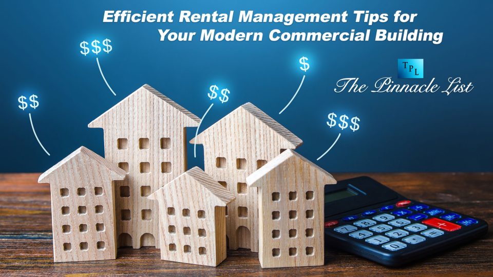 Efficient Rental Management Tips for Your Modern Commercial Building ...