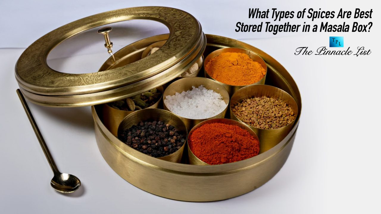 What Types of Spices Are Best Stored Together in a Masala Box? – The ...
