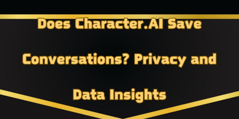 Does Character.AI Save Conversations? Privacy and Data Insights – The ...