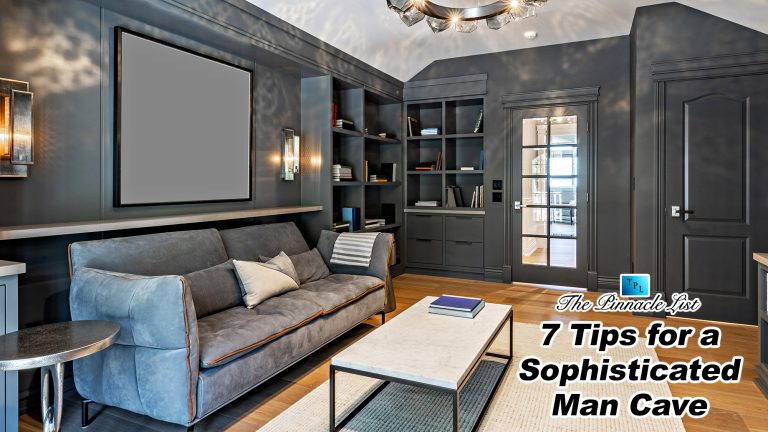7 Tips for a Sophisticated Man Cave – The Pinnacle List