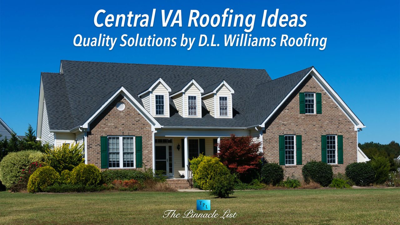 Central VA Roofing Ideas: Quality Solutions by D.L. Williams Roofing ...