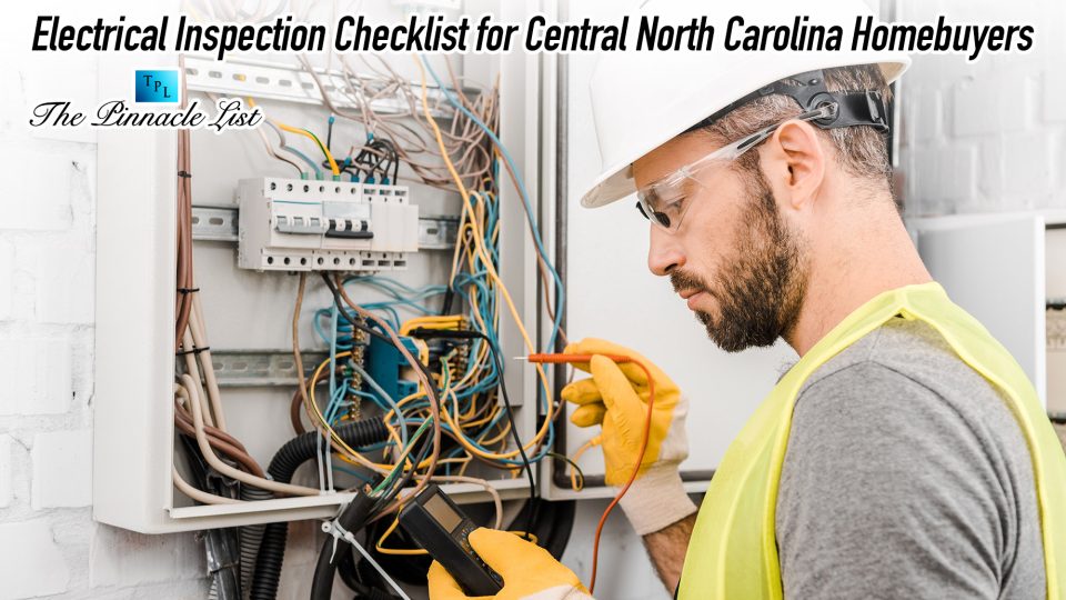 Electrical Inspection Checklist for Central North Carolina Homebuyers ...