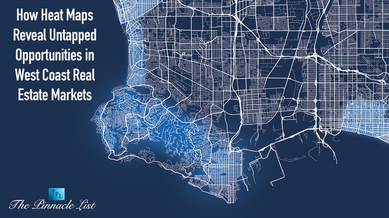 How Heat Maps Reveal Untapped Opportunities in West Coast Real Estate ...