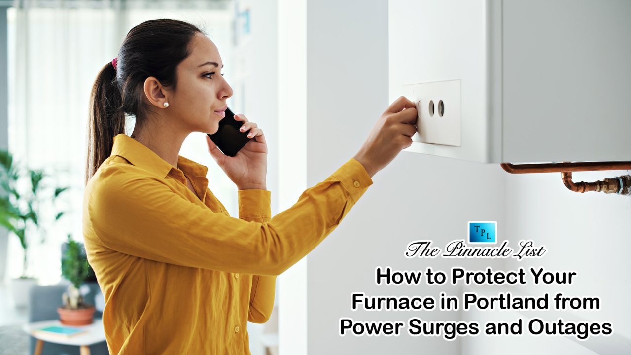 How to Protect Your Furnace in Portland from Power Surges and Outages ...