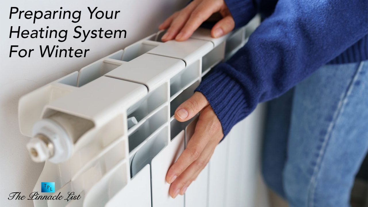 Preparing Your Heating System For Winter: A Comprehensive Guide – The ...