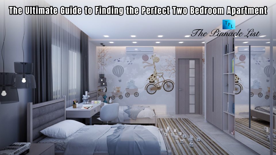The Ultimate Guide to Finding the Perfect Two Bedroom Apartment – The ...