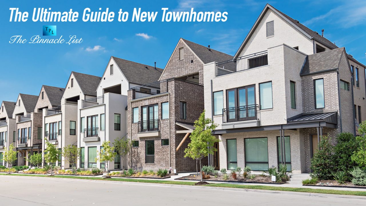 The Ultimate Guide to New Townhomes: Features, Benefits, and More – The ...