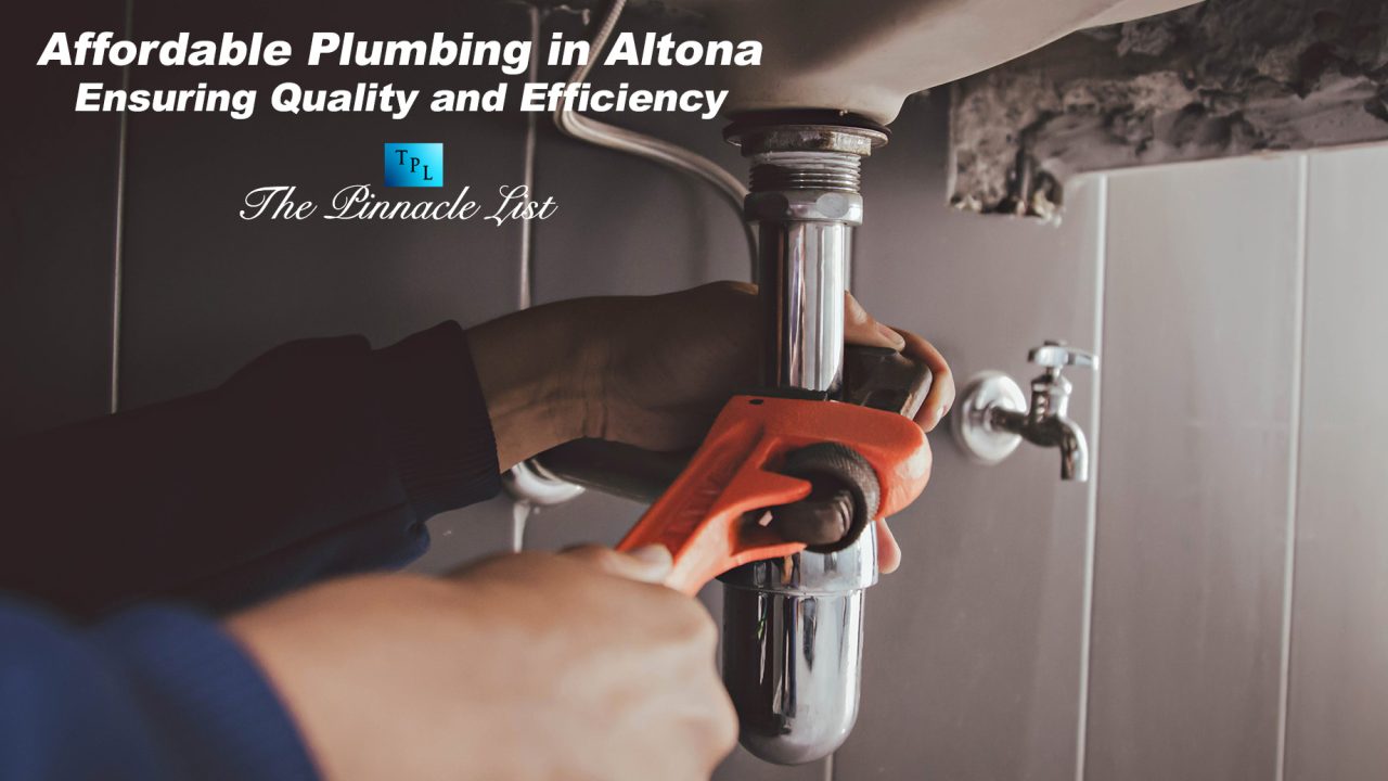 Affordable Plumbing in Altona: Ensuring Quality and Efficiency – The ...
