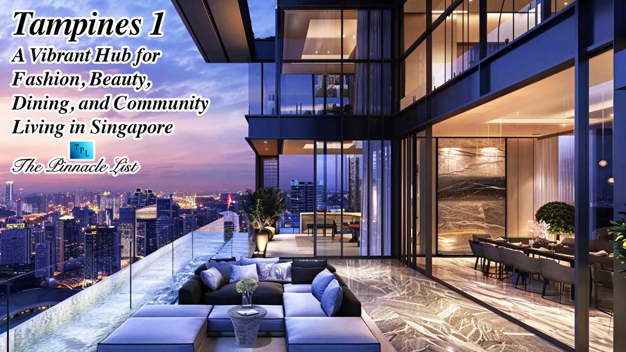Tampines 1: A Vibrant Hub for Fashion, Beauty, Dining, and Community ...