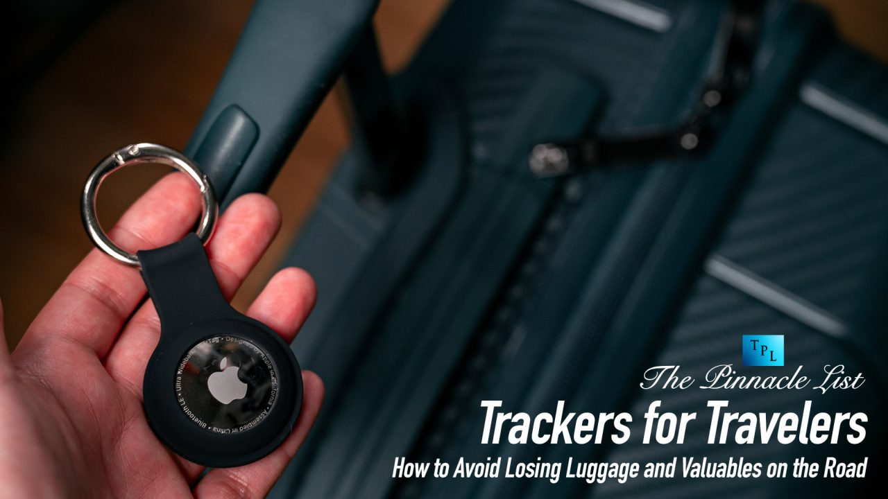 Trackers for Travelers: How to Avoid Losing Luggage and Valuables on ...