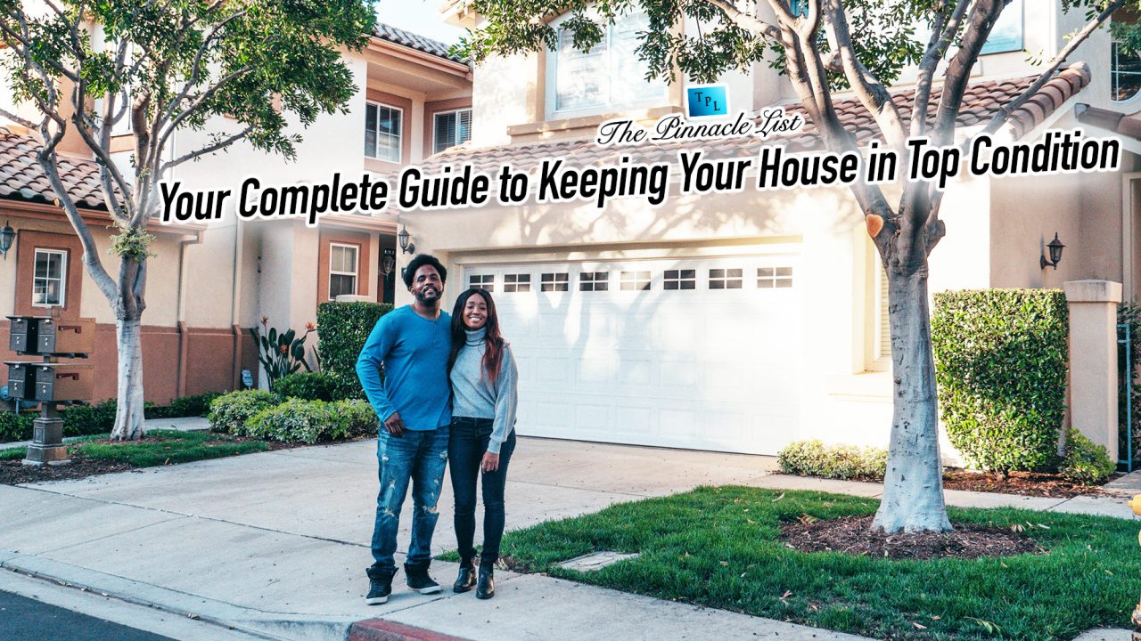 Your Complete Guide to Keeping Your House in Top Condition – The ...