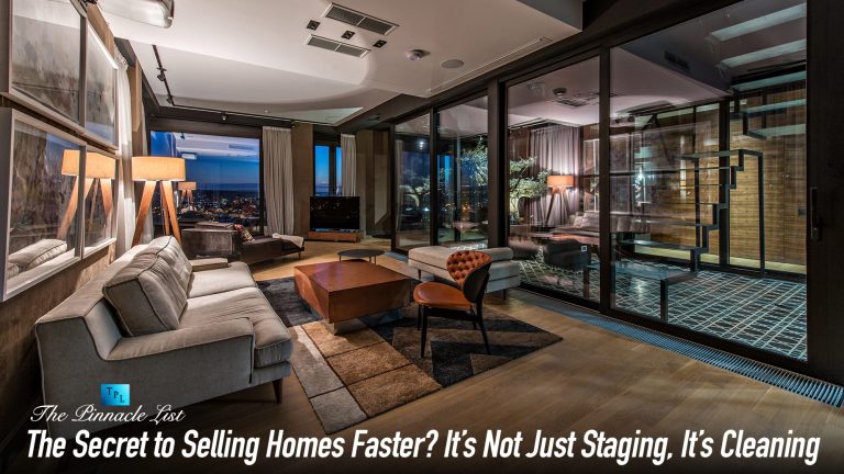 The Secret to Selling Homes Faster? It’s Not Just Staging, It’s Cleaning – The Pinnacle List